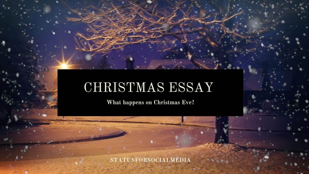 Christmas Essay - What happens on Christmas Eve?