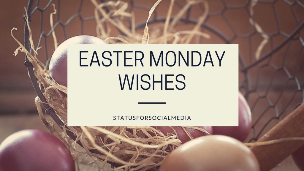 Special Easter Monday Wishes, Messages, Images 2023 - SFSM