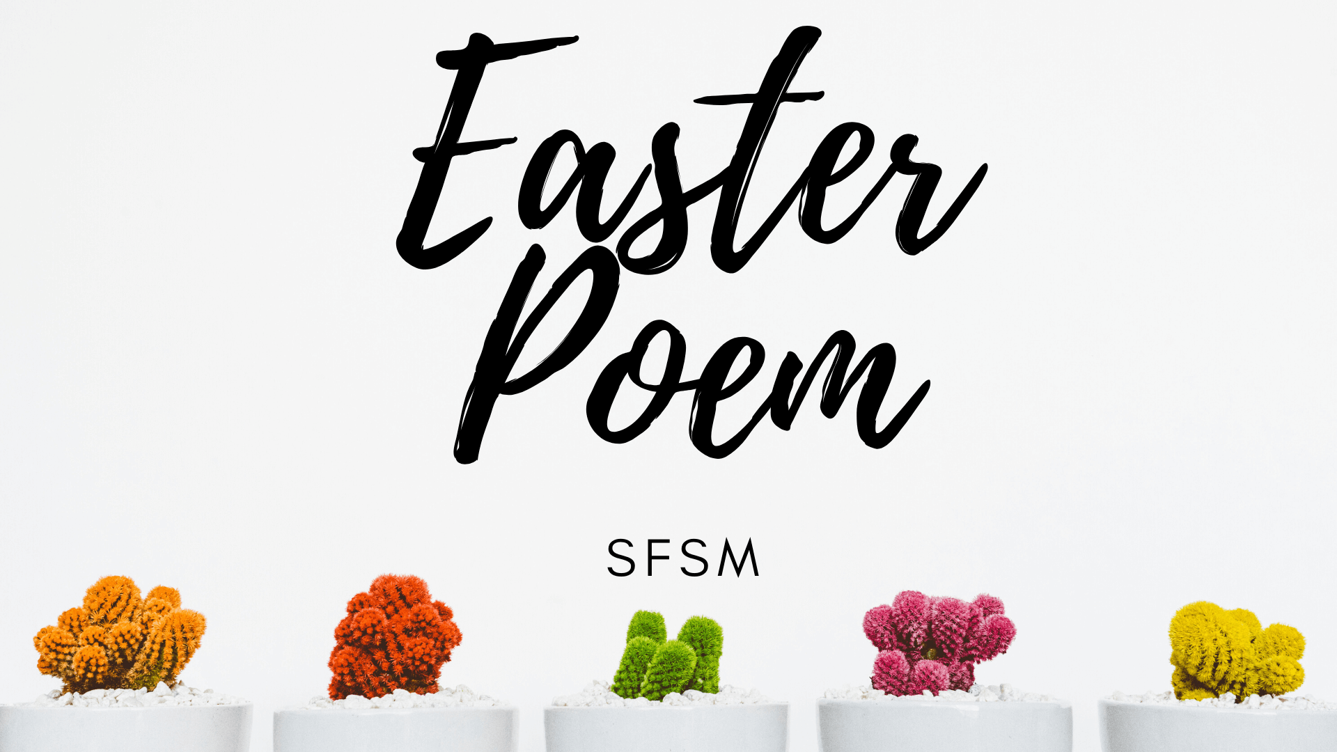 12 Easter Poem and Poetry 2023 - Beautiful Easter Poems - SFSM